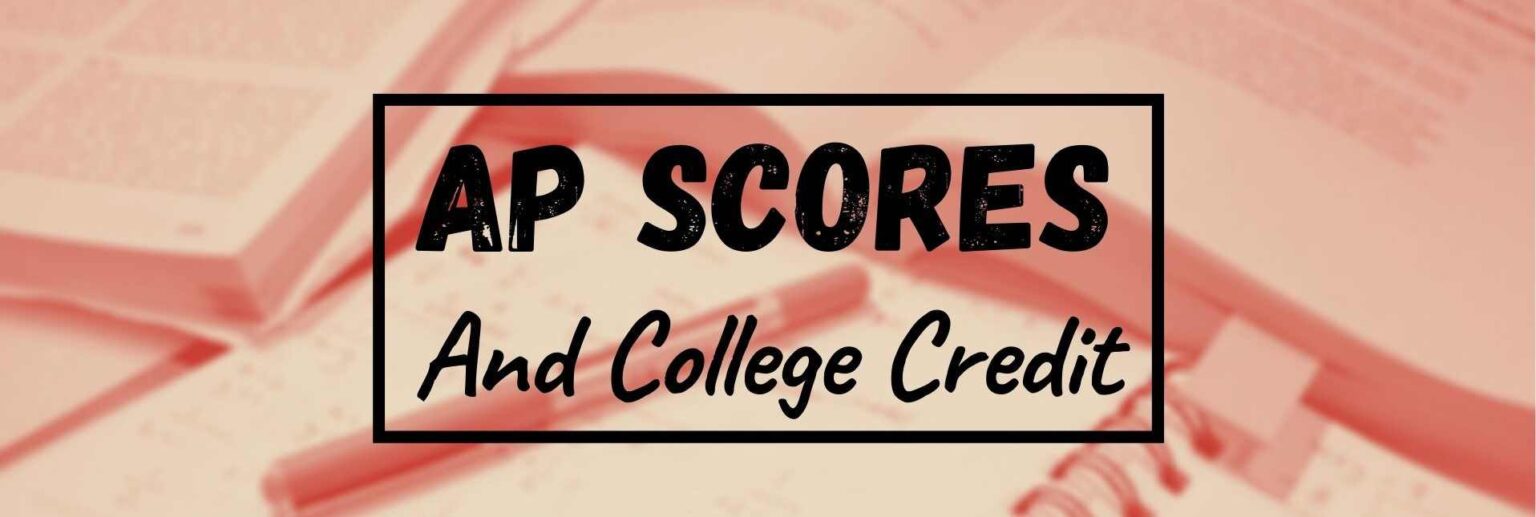 How AP scores factor into getting college credit
